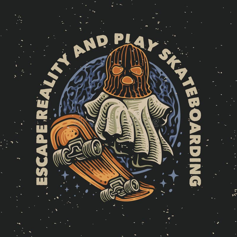 Vector Illustration Escape Reality and Play Skateboarding for T Shirt ...