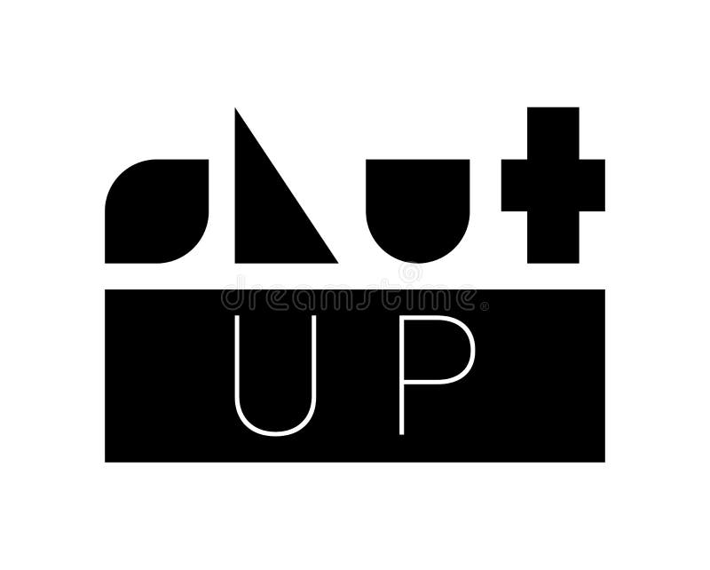 Shut Up. Vector Composition in Minimalistic Font Style Stock Vector ...