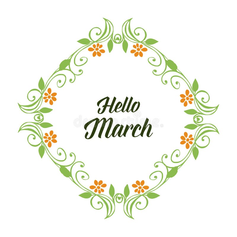 Vector Illustration Green Leaves Frame for Greeting Card Hello March ...