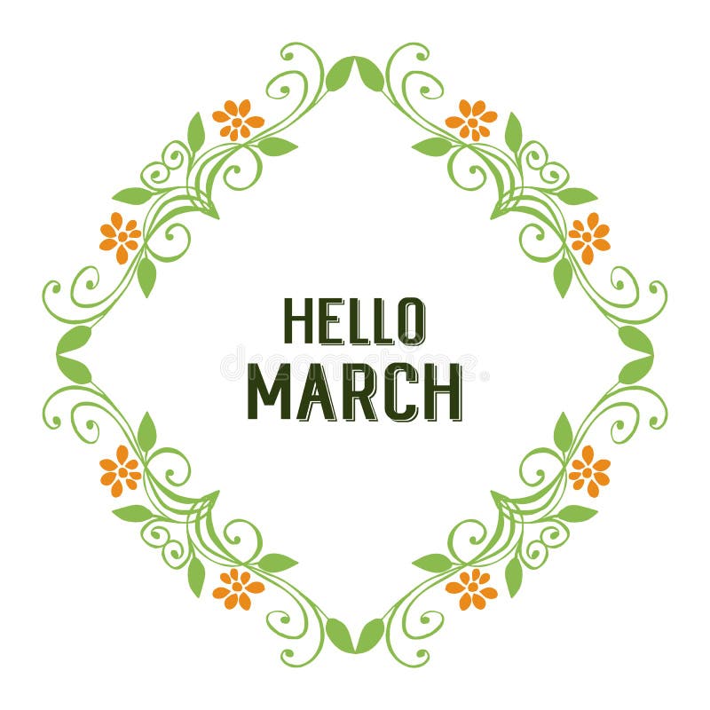 Vector Illustration Green Leaves Frame for Greeting Card Hello March ...