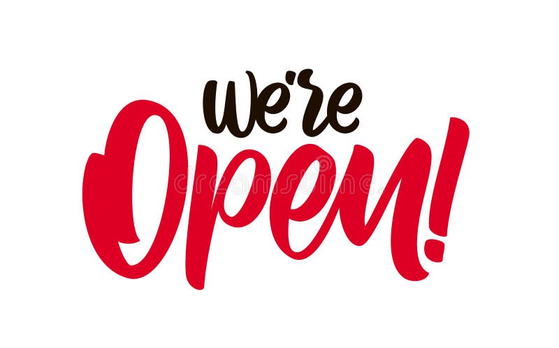 Vector Illustration: Handwritten Calligraphic Lettering of we`re Open ...