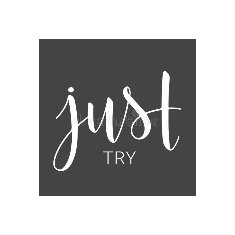 Just Try Vector Handwritten Creative Lettering. Stock Vector ...