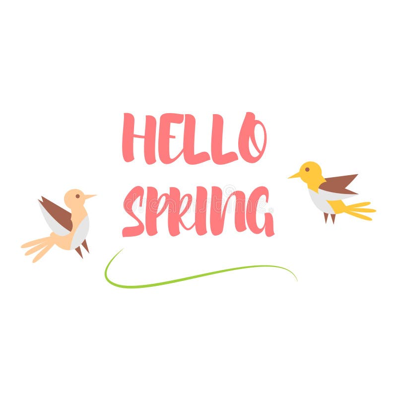 Vector Illustration Hello Spring with Cute Birds Around. Illustration ...
