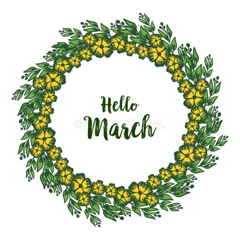 Vector Illustration Invitation Card Hello March with Flowers Frame ...