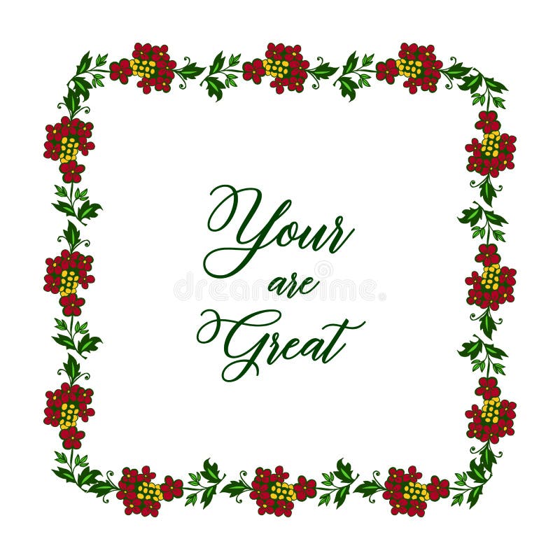 Vector Illustration Invitation Card Your are Great with Colorful Flower ...