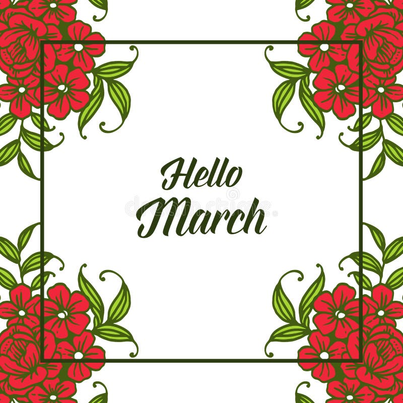 Vector Illustration Invitation Hello March with Decorative Flower Frame ...