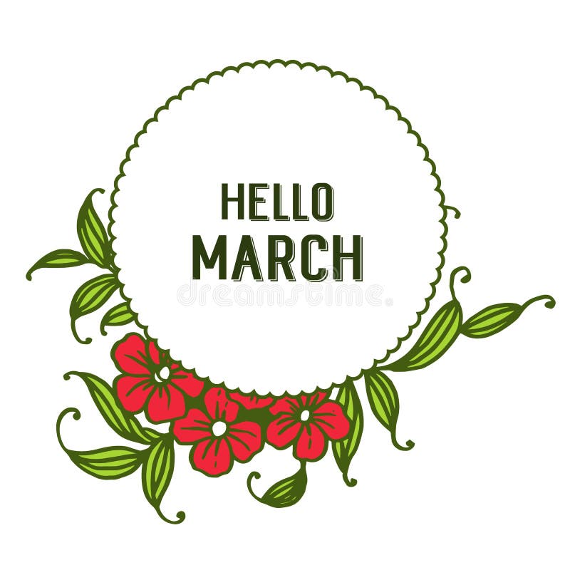 Vector Illustration of Invitation Hello March with Ornate of Floral ...