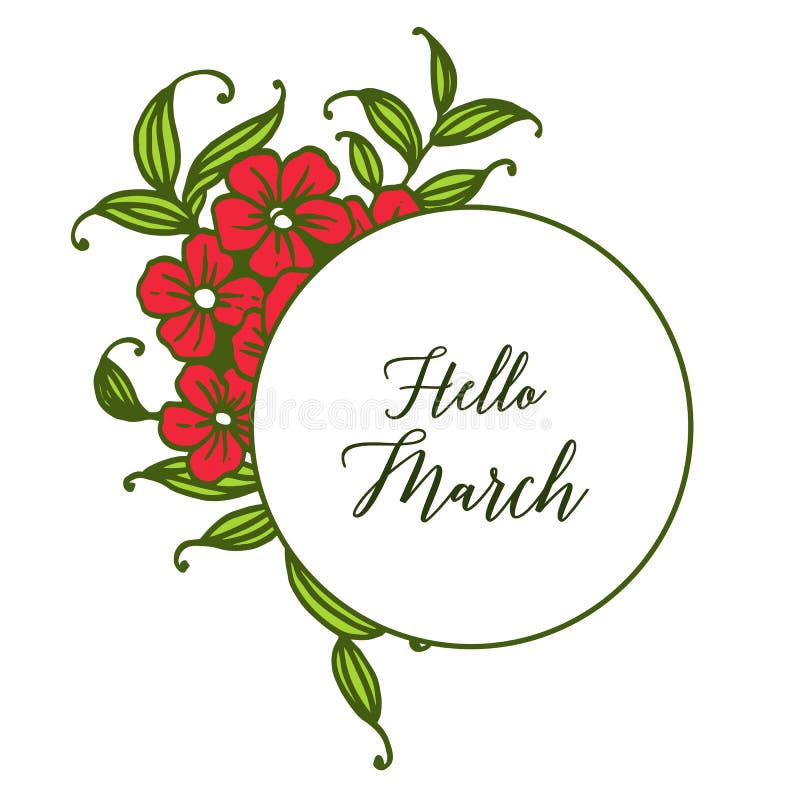 Vector Illustration of Invitation Hello March with Ornate of Floral ...
