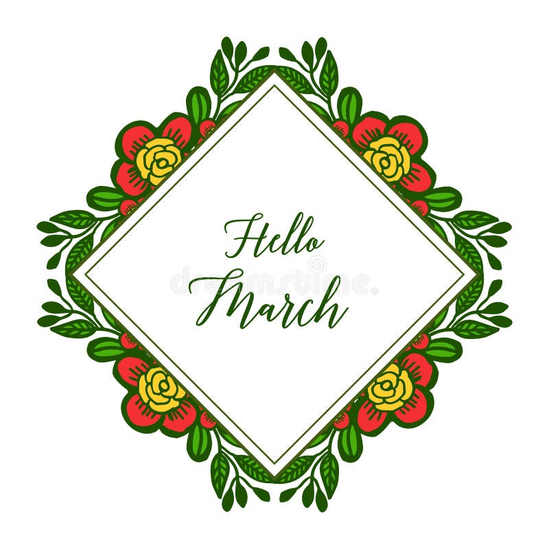 Vector Illustration Invitation Hello March with Ornate of Flower Frame ...