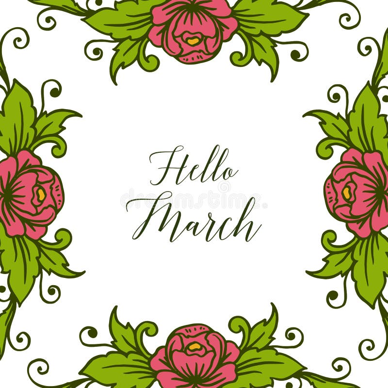 Vector Illustration Leaf Flower Frame for Decoration Hello March Stock ...