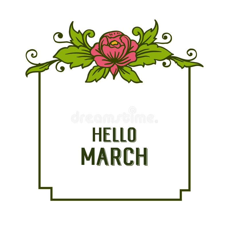 Vector Illustration Leaf Flower Frame for Decoration Hello March Stock ...