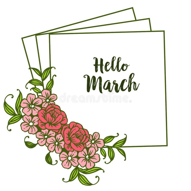 Vector Illustration Lettering Hello March with Leaf Flower Frame Stock ...