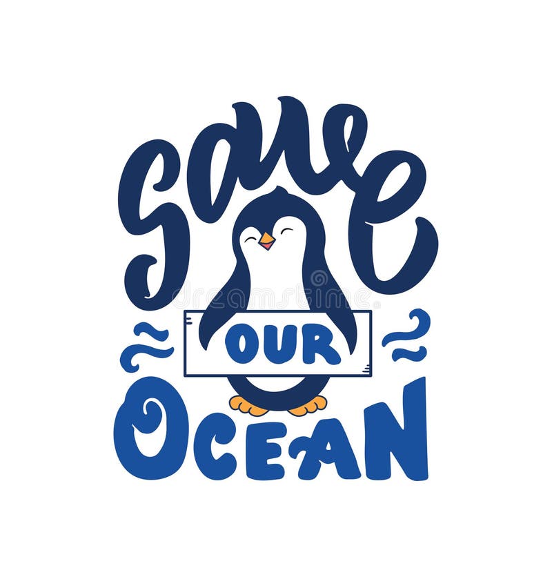 The Vector Illustration Of Lettering Phrase Save Oceans Day Stock