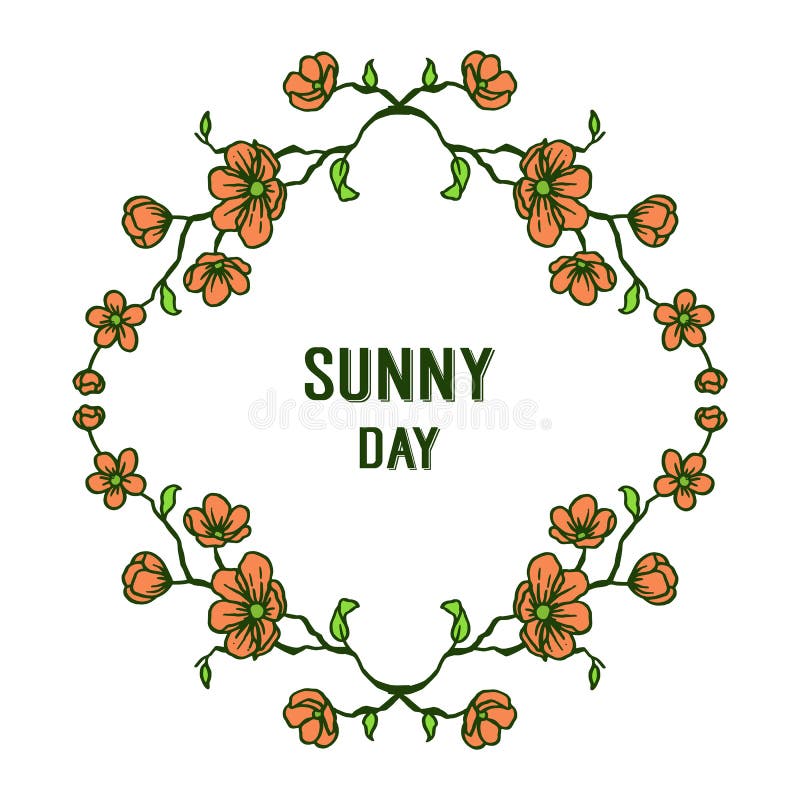 Vector Illustration Lettering Sunny Day with Beautiful Wreath Frame ...