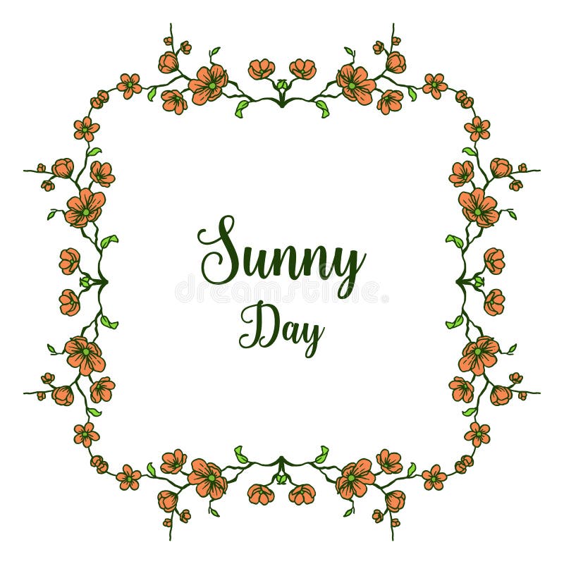 Vector Illustration Lettering Sunny Day with Beautiful Wreath Frame ...