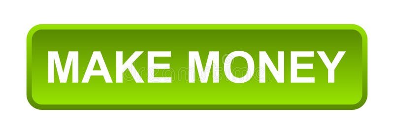 Make money button stock vector. Illustration of earn - 131878617