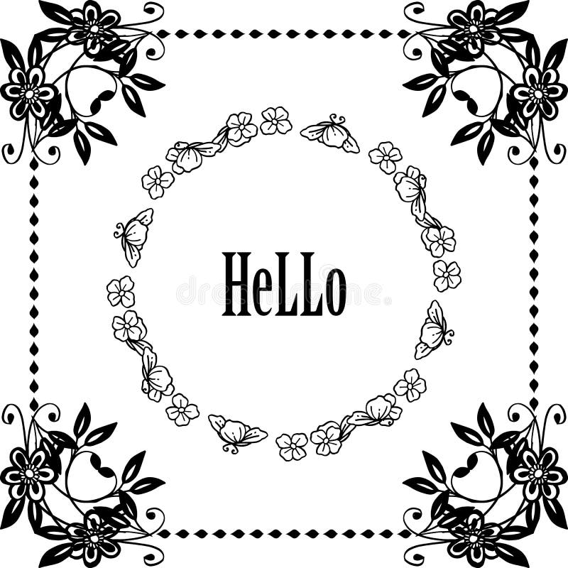 Vector Illustration Modern Card of Hello with Beautiful Flower Frame ...