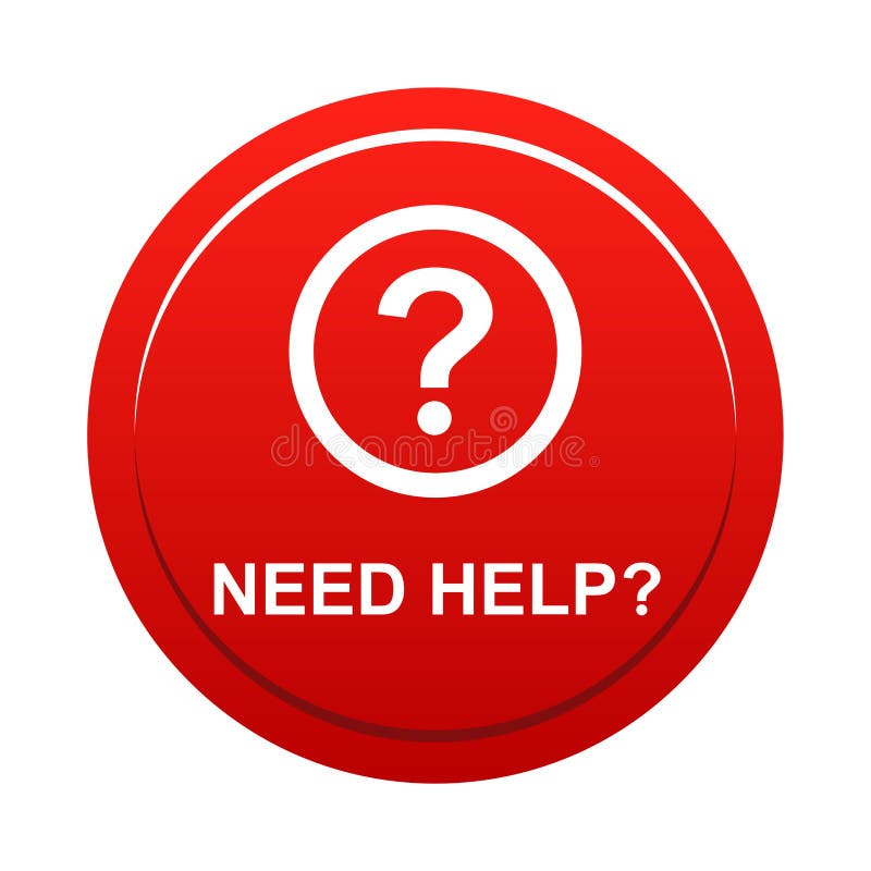 Need help button stock vector. Illustration of concept - 137915053 Need help button stock vector. Illustration of concept - 137915053