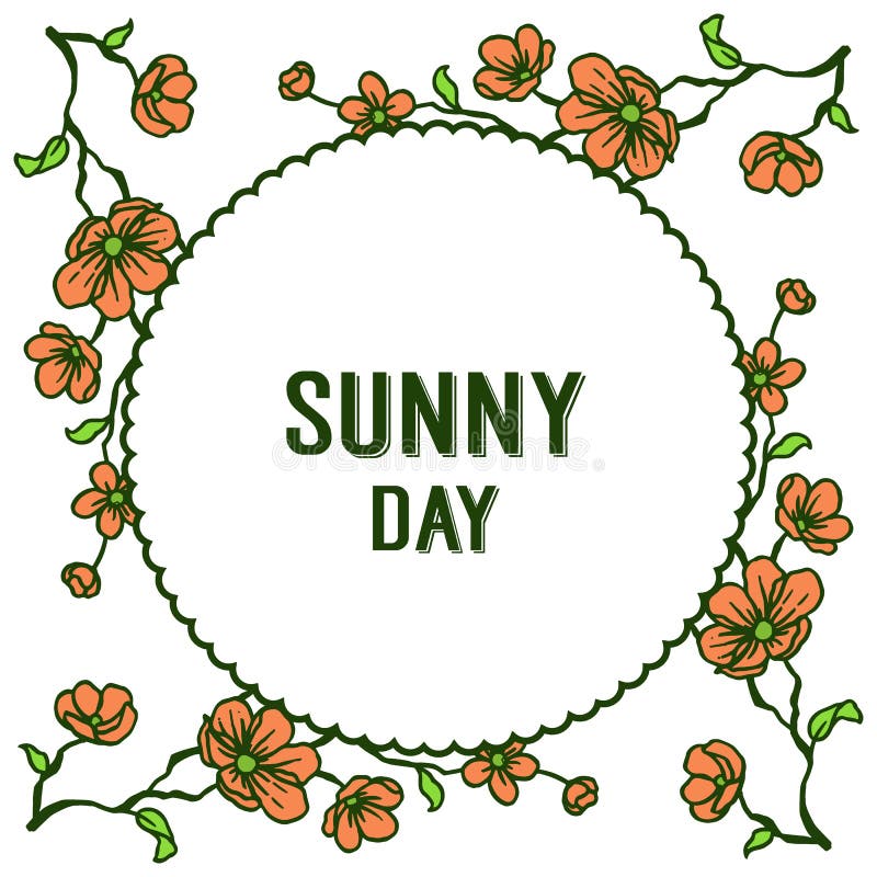 Vector Illustration Orange Flower Frame with Lettering Sunny Day Stock ...