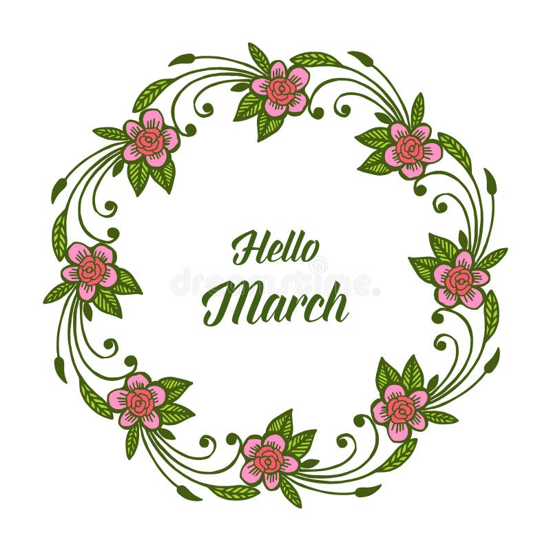 Vector Illustration Ornate Hello March with Bright Flowers Frame Stock ...