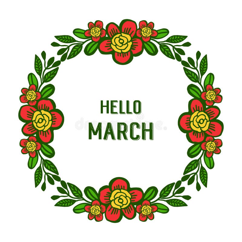 Vector Illustration Ornate Hello March with Brights Flower Frame Stock ...