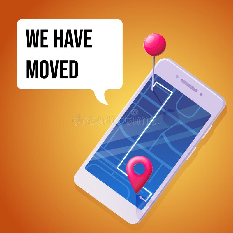 We Have Moved Location Update Announcement with Smartphone and Map Stock Illustration ...