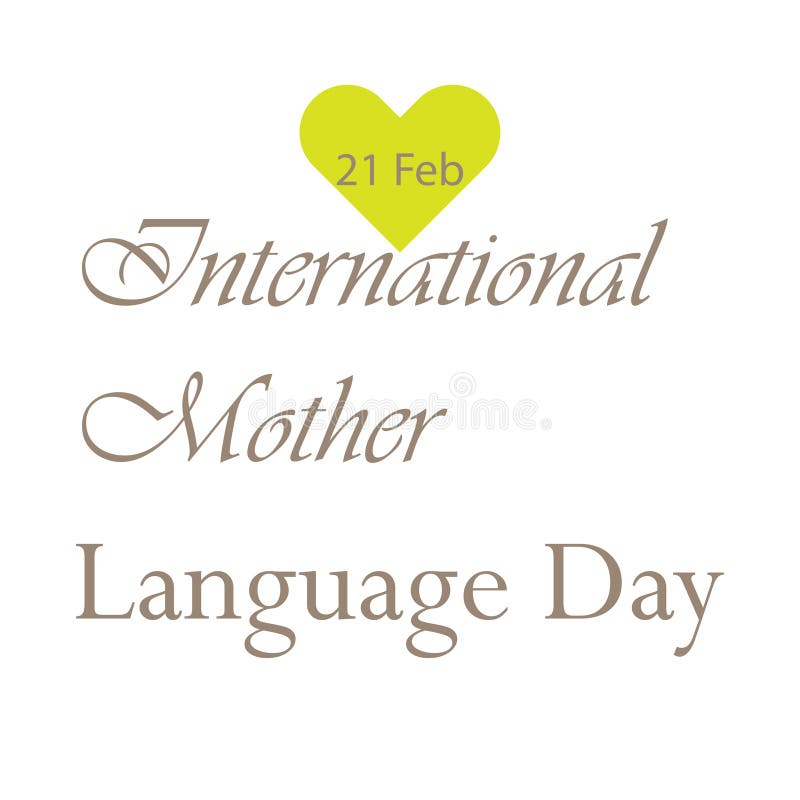 Vector Illustration of Stylish Text for International Mother Language ...