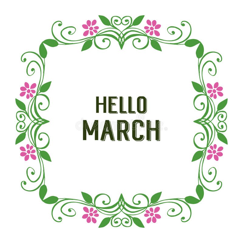 Vector Illustration Text Hello March with Design Flower Frame Stock ...