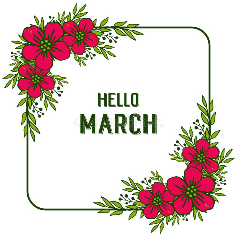 Vector Illustration Various Flower Frame with Writing Hello March Stock ...