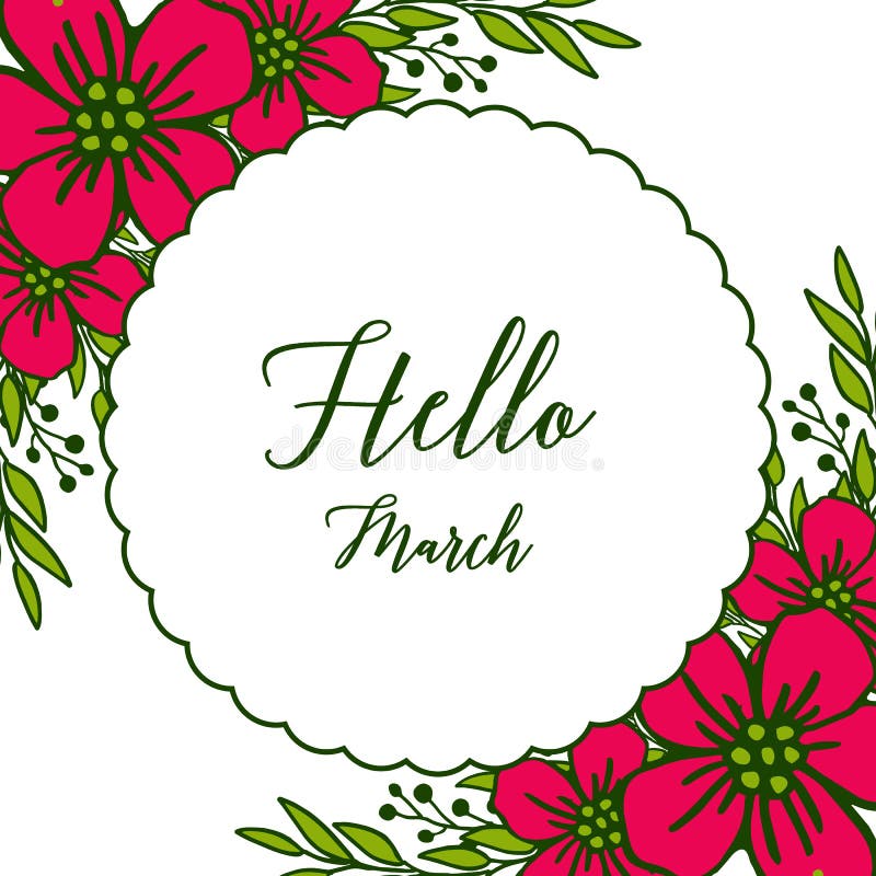 Vector Illustration Various Flower Frame with Writing Hello March Stock ...