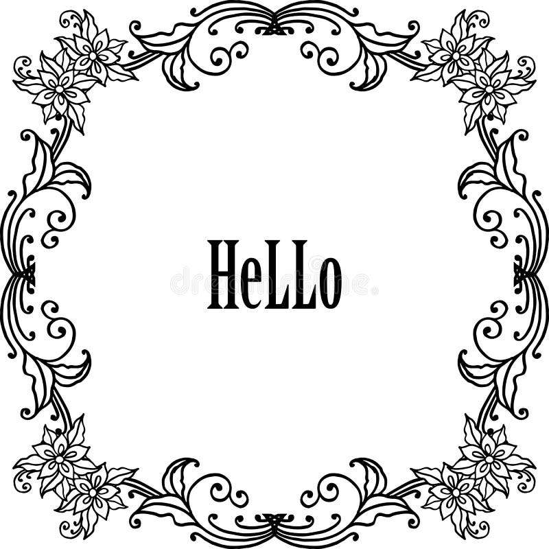 Vector Illustration Writing Hello for Decoration Modern Flower Frame ...