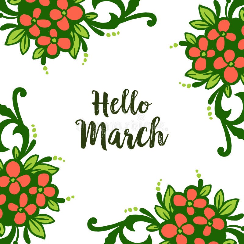 Vector Illustration Writing Hello March with Drawing Flower Frame Stock ...