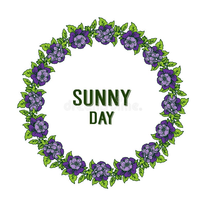 Vector Illustration Writing Sunny Day with Decoration Flower Frame ...