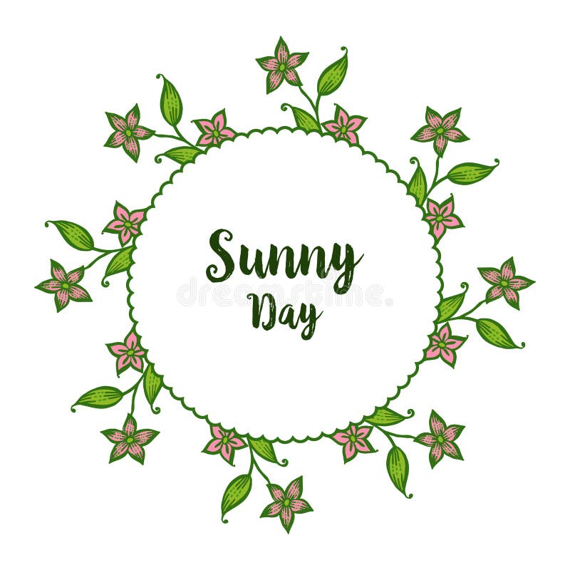 Vector Illustration Writing Sunny Day for Various Flower Frame Stock ...