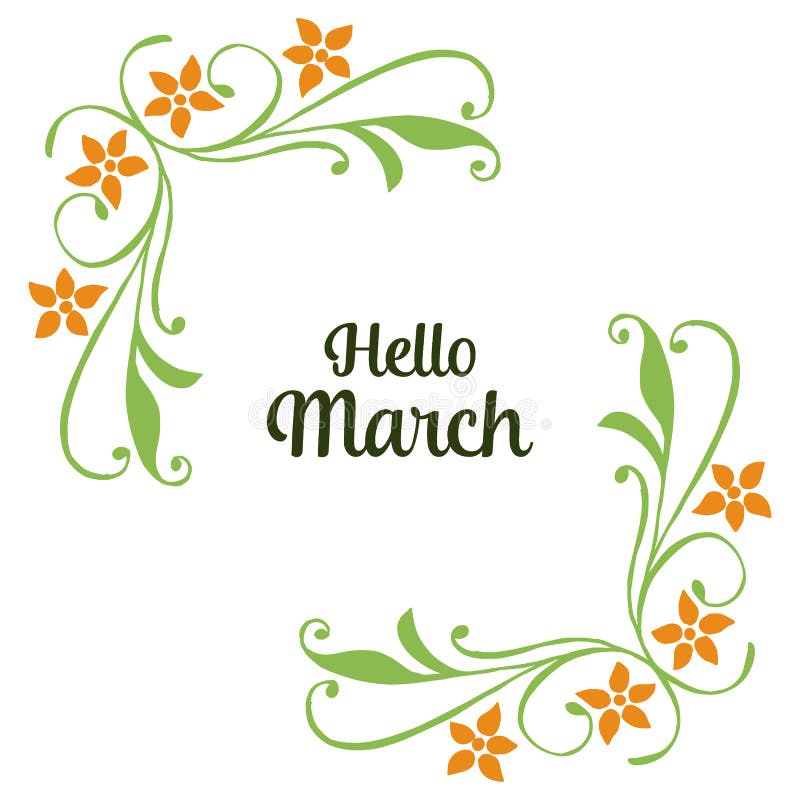 Vector Illustration Yellow Flower Frame for Writing Hello March Stock ...