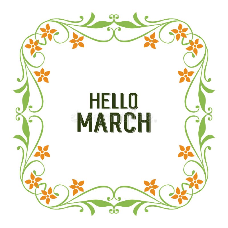 Vector Illustration Yellow Flower Frame for Writing Hello March Stock ...