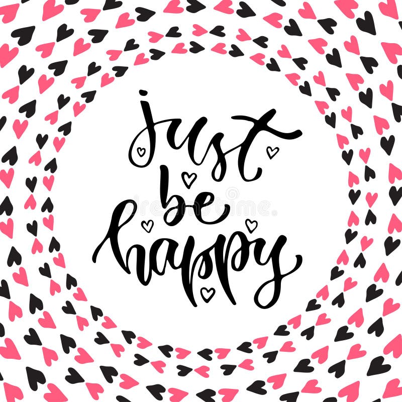 Vector Inspirational Calligraphy Just Be Happy Modern Print And T