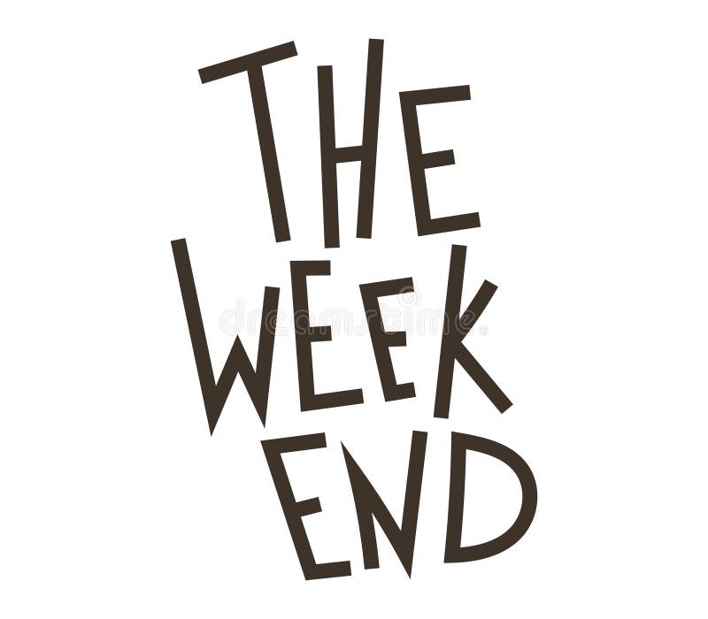 Vector Isolated Text, Hand Lettering the Weekend. Stock Vector ...