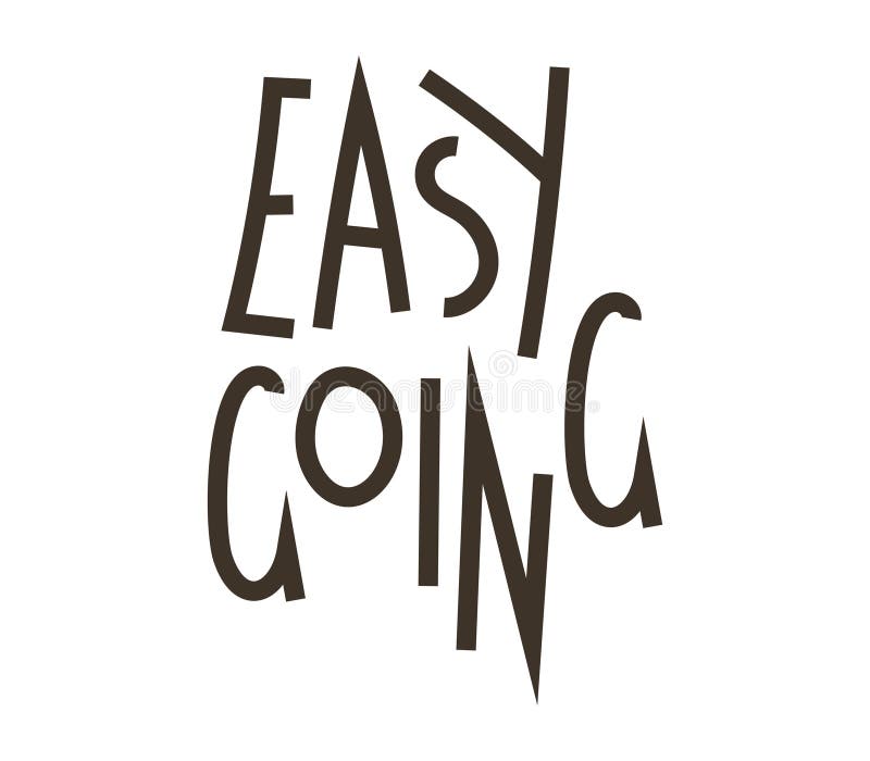 Vector Isolated Trendy Hand Lettering, Text Easy Going. Stock Vector ...
