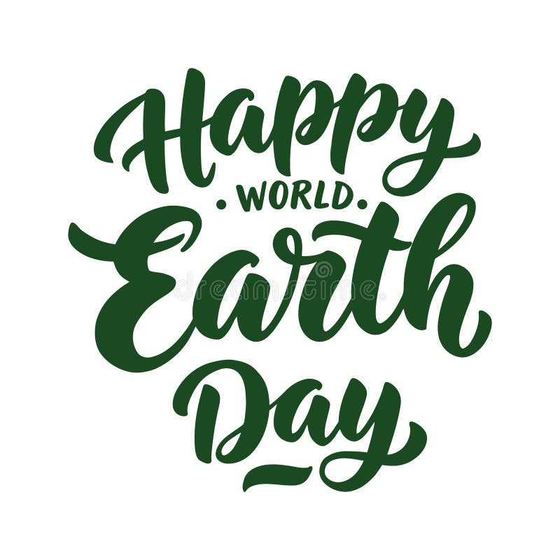 Vector Lettering Illustration of "happy Earth Day". Decoration ...