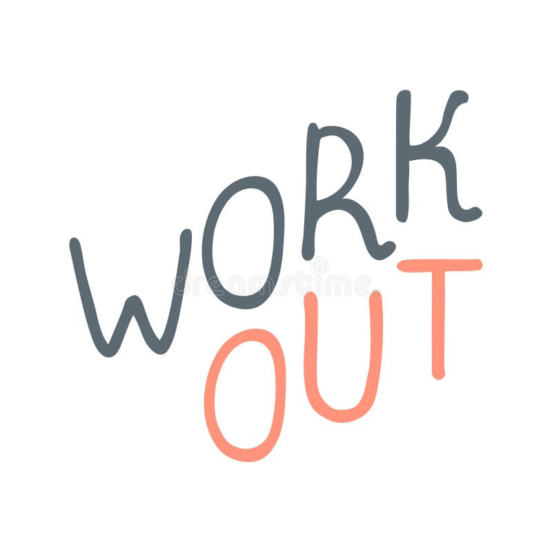 Vector lettering Work Out stock vector. Illustration of design - 247950762