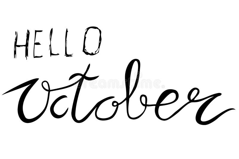 Vector Manual Draw Black Lettering, Hello October Stock Vector ...