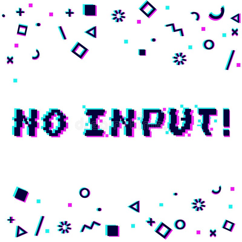 Vector No Input Pixel Glitch Stock Illustration - Illustration of ...