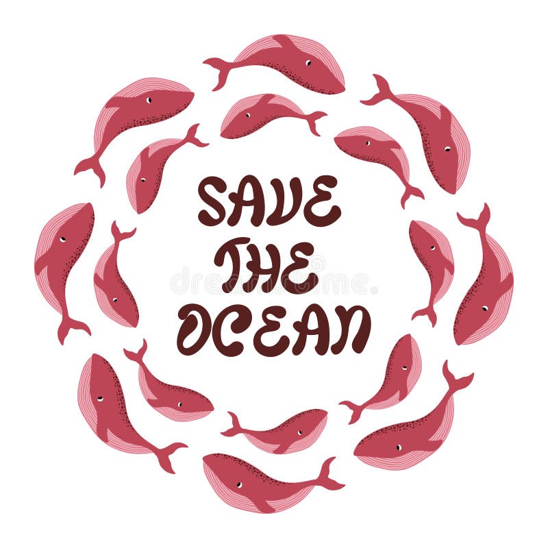 Vector Ocean Illustration With Whale Save The Ocean Modern Lettering