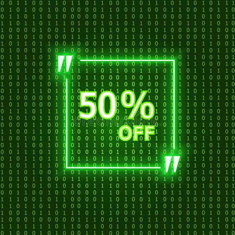 Vector 50 Off Sign, Neon Bright Green Element on Dark Matrix Data ... Vector 50 Off Sign, Neon Bright Green Element on Dark Matrix Data ...