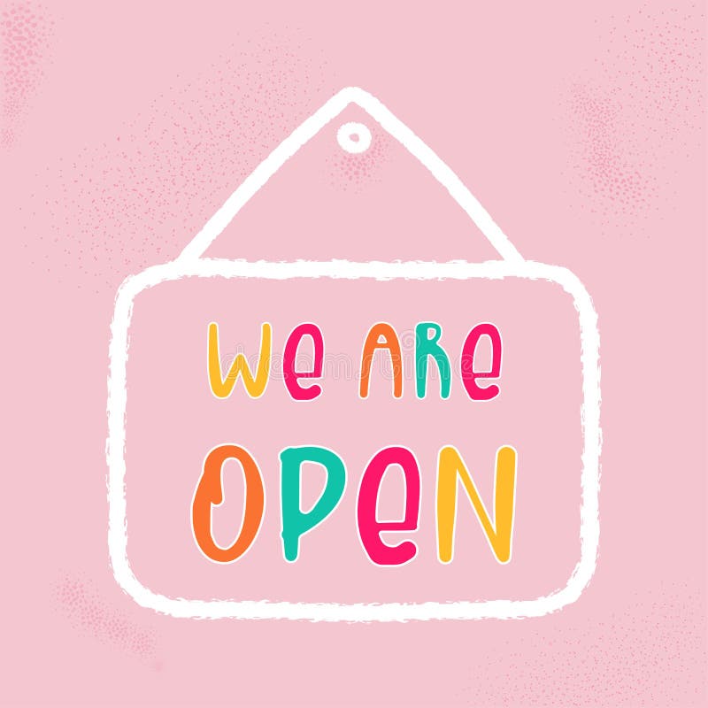 Vector Open Sign with Text - we are Open. Template Door Sign, Banner ...