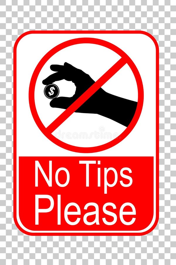 Prohibited Sign - No Tips Please, at Transparent Effect Background ...