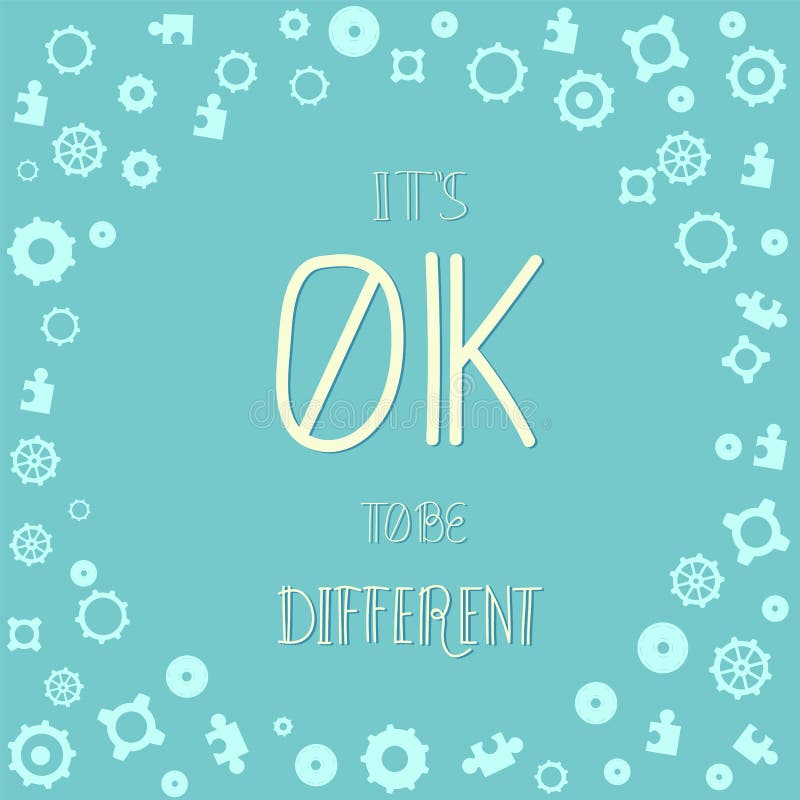 Vector it`s Ok To Be Different Quote. Stock Vector - Illustration of ...