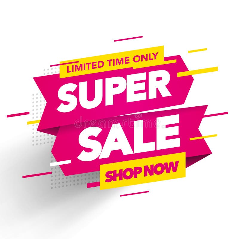 Vector Sale Banner Template Design. Super Sale Special Offer. End of ...