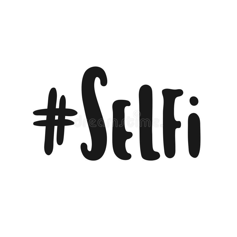 Selfi Lettering Stock Illustrations – 9 Selfi Lettering Stock ...